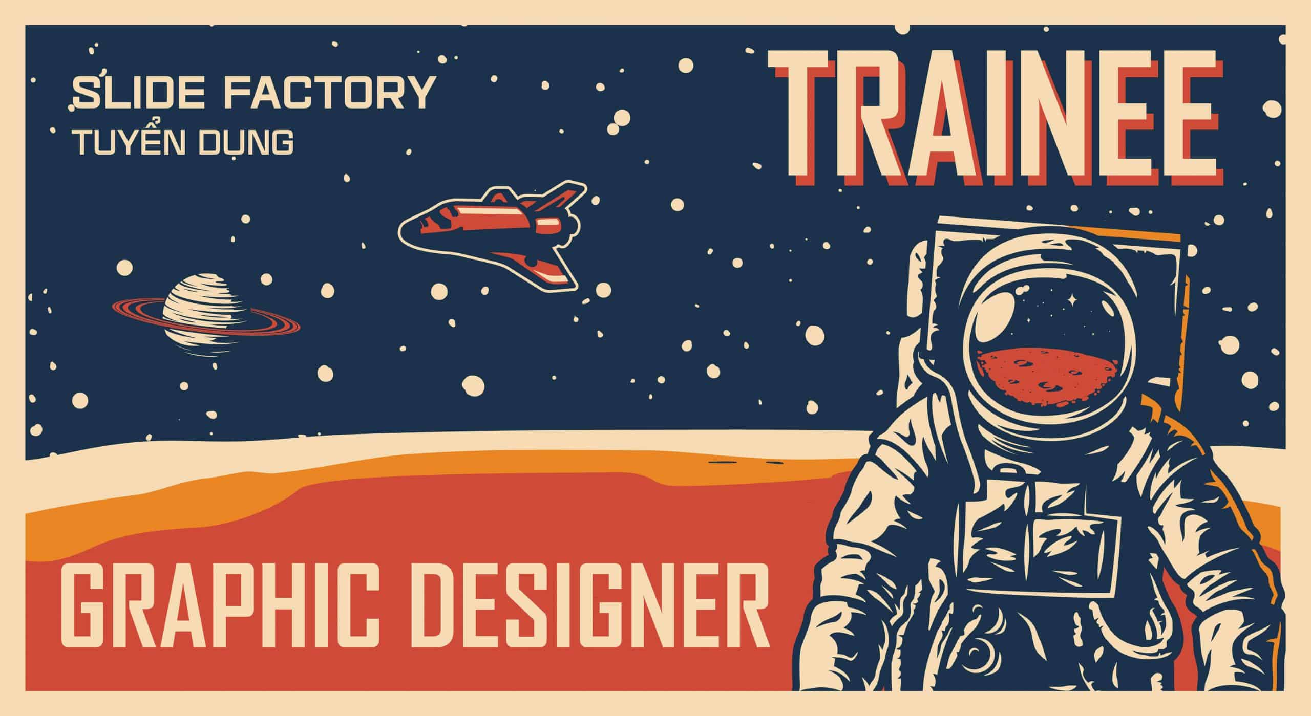 SLIDE FACTORY tuyển dụng Trainee Graphic Designer - Slide Factory